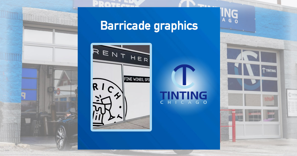 Install Barricade Graphics Affordably | Tinting Chicago