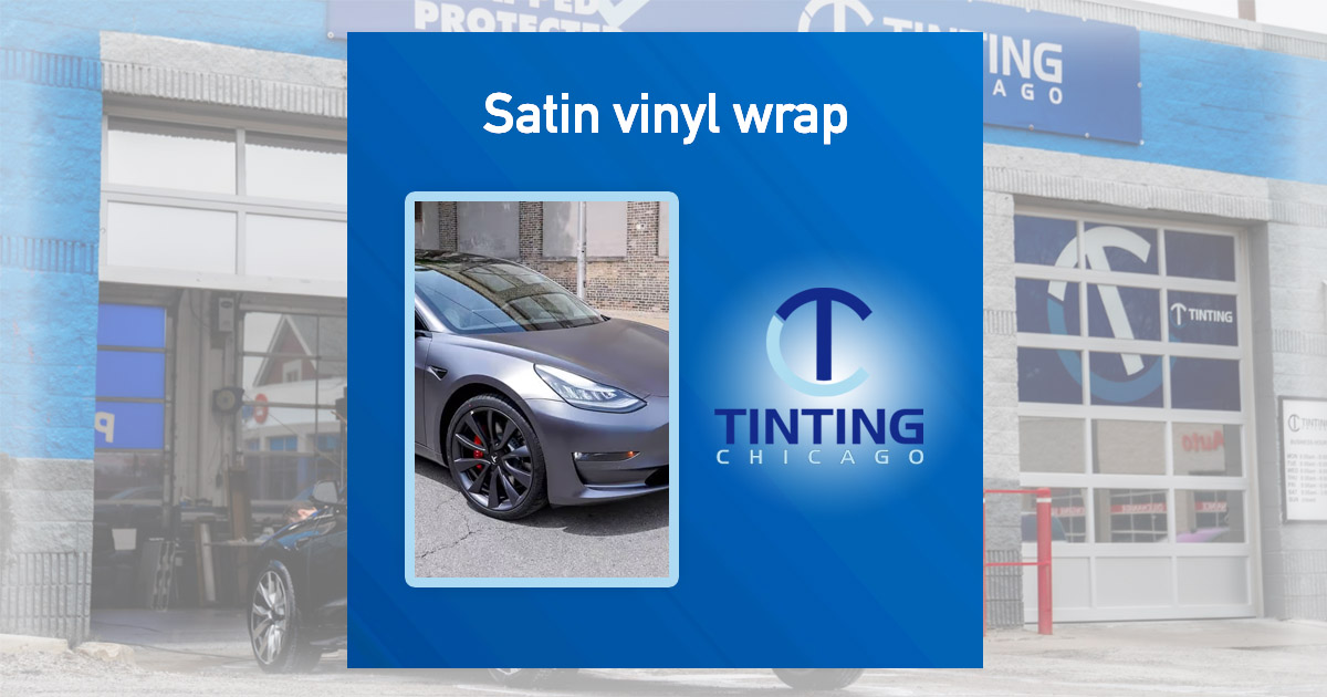 Satin Vinyl Wrap: Install Super Quality in Chicago