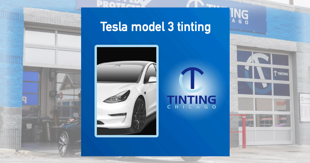 Tesla Model 3 Window Tint | Tinting Chicago