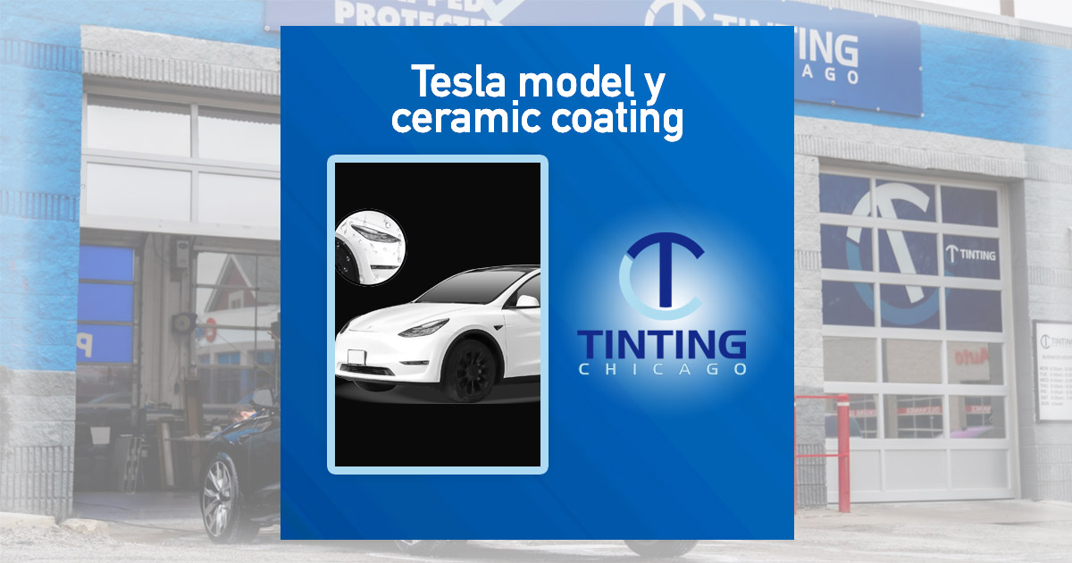 Tesla Model Y Ceramic Coating | Tinting Chicago